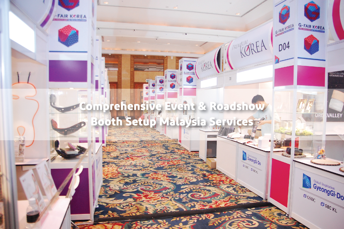 Best Event & Roadshow Booth Setup Services in Malaysia | Fame-x